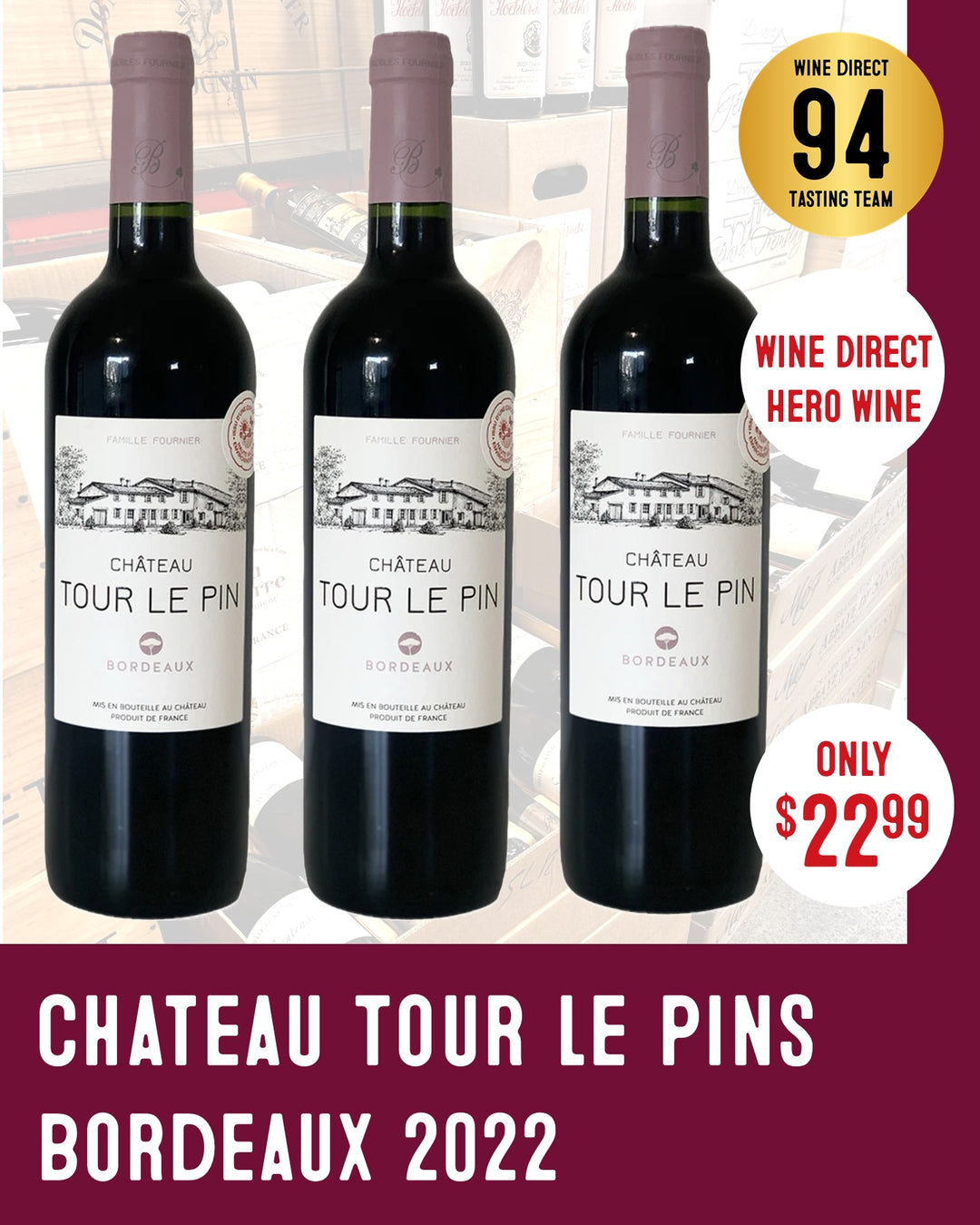 Chateau Tour le Pins, Bordeaux 2022 – winedirect.co.nz